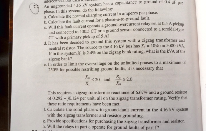 interconn 7.2 An ungrounded 4.16 kV system has a capacitance to ground ...