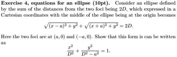 Exercise 4, equations for an ellipse (10pt). Consider an ellipse ...