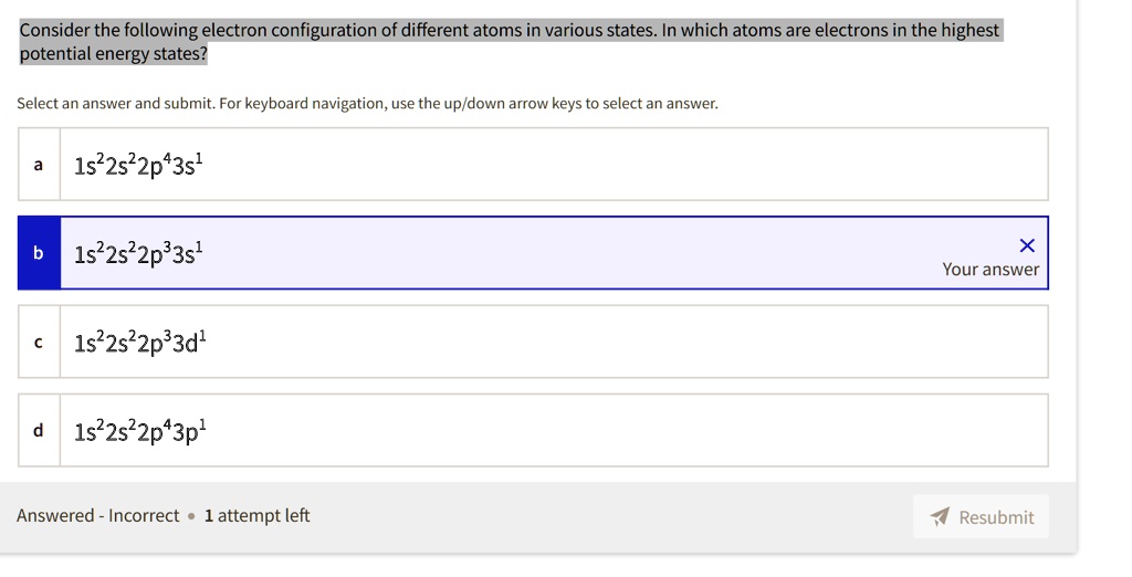 SOLVED: Consider the following electron configuration of different ...