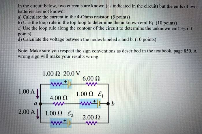 SOLVED: In the circuit below two currents are known (as indicated in the circuit) but the emfs ...