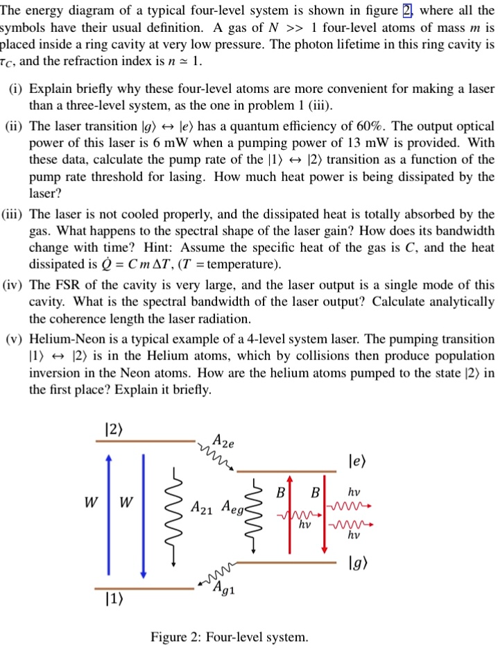 SOLVED: Texts: The energy diagram of a typical four-level system is shown in Figure 2 where all ...