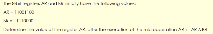 SOLVED: The 8-bit registers AR and BR initially have the following values: AR=11001100 BR ...