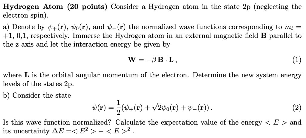 Solved Hydrogen Atom 20 Points Consider A Hydrogen Atom In The State