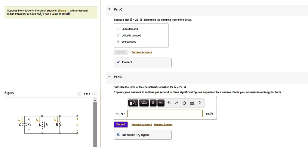 Part C Suppose the inductor in the circuit shown in (Figure 1) with a resonant radian frequency ...