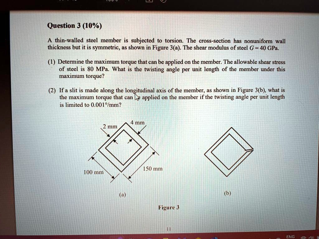 SOLVED: Question 3 (10%) A thin-walled steel member is subjected to ...