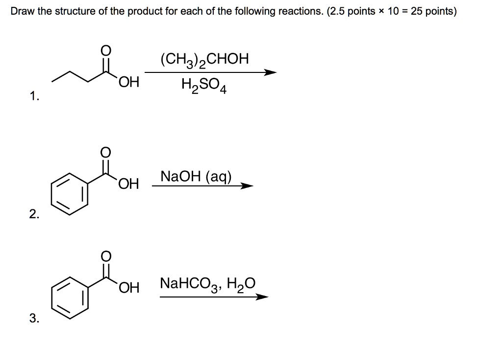 SOLVED: Draw the structure of the product for each of the following ...