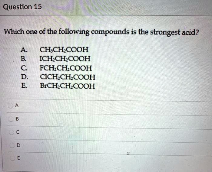 question 15 which one of the following compounds is the strongest acid ...