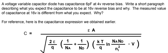 Solved A Voltage Variable Capacitor Diode Has Capacitance 6pf At 4v