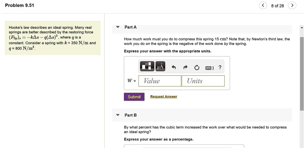 problem 951 8 of 28 hookes law describes an ideal spring many real ...