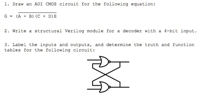 SOLVED: l. Draw an AoI cMos circuit for the following equation: G=(A+B ...