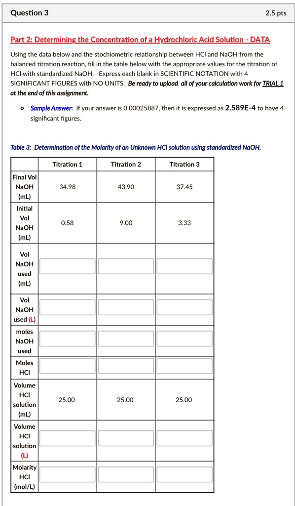 SOLVED: Question 3 2.5 pts Part 2: Determining the Concentration of a Hydrochloric Acid Solution ...