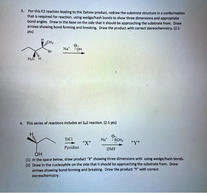 For This E2 Reaction Leading To The Zaitsev Product Redraw The