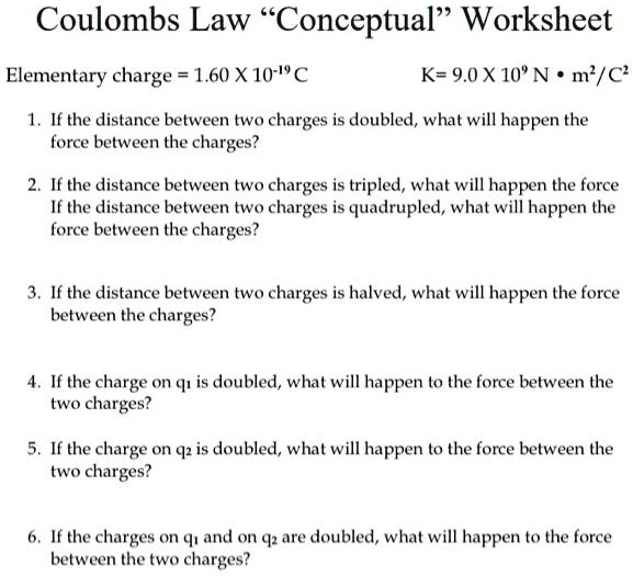 coulombs law conceptual worksheet elementary charge 160 x10 k 90 x10n ...