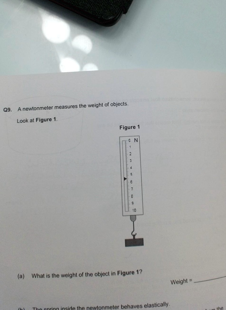 SOLVED: 'a Newton metre measures the weight of objects what is the ...