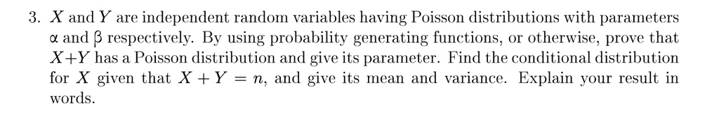 x and y are independent random variables having poisson distributions ...