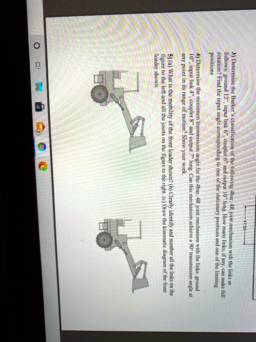 SOLVED: 0 loader shown. any point in its range of motion? Show your ...