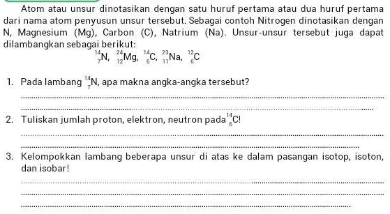 SOLVED: tolong kak:( tugas dadakan nih:v Atom atau unsur dinotasikan ... SOLVED: tolong kak:( tugas dadakan nih:v Atom atau unsur dinotasikan ...