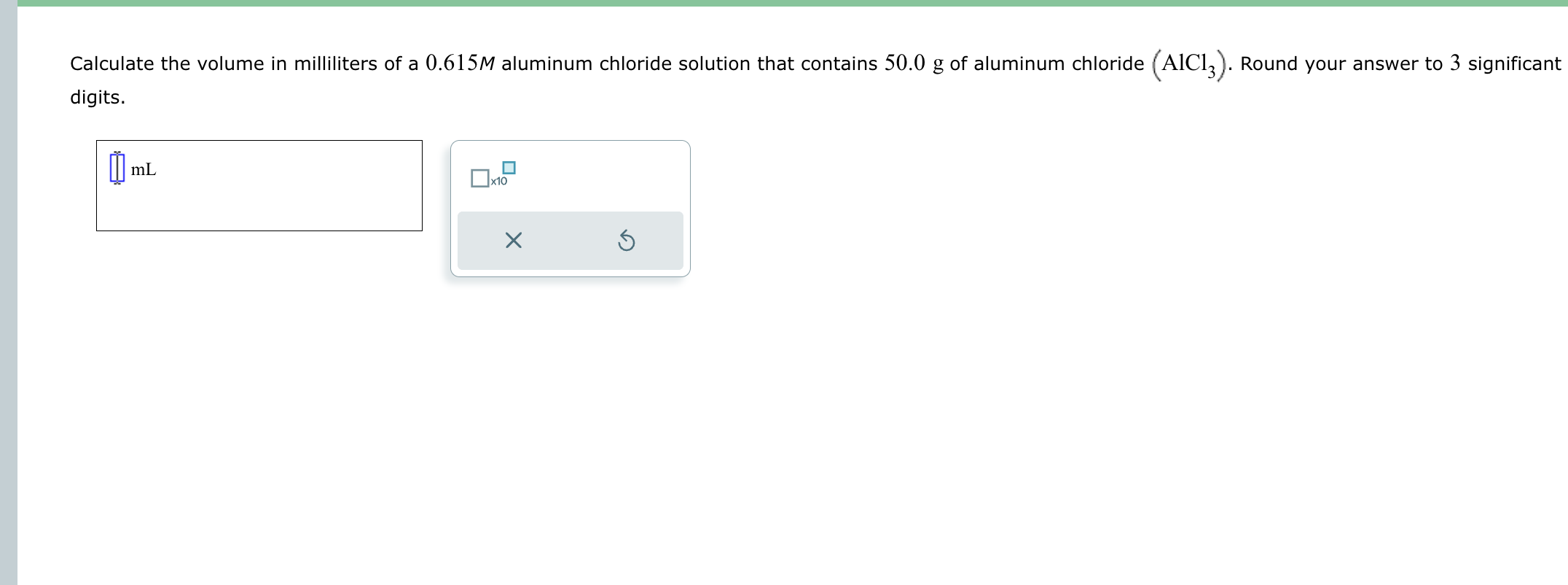 SOLVED: Calculate the volume in milliliters of a 0.615 M aluminum ...