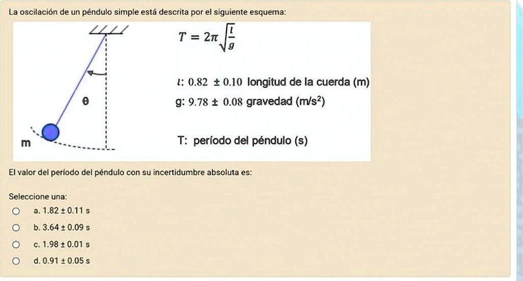 SOLVED: The oscillation of a simple pendulum is described by the following scheme: The value of ...