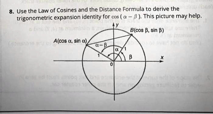 8. Use the Law of Cosines and the Distance Formula to derive the ...