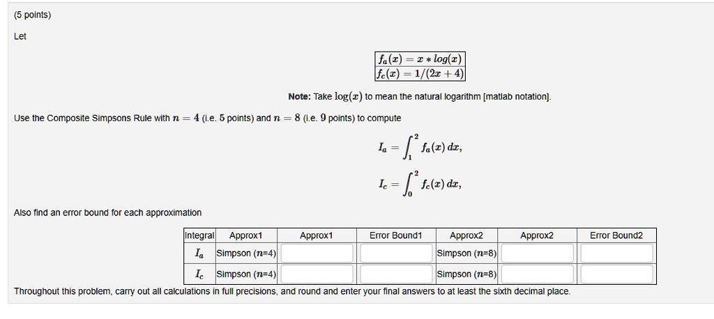 SOLVED: (5 points) Let fa(r) I # log(r f(r) = 1/2r + Note: Take log(z) to mean the natural ...