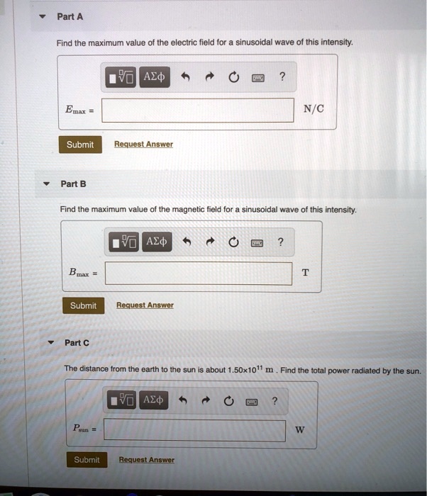 [GET ANSWER] part a find the maximum value of the electric field for sinusoidal wave of this ...