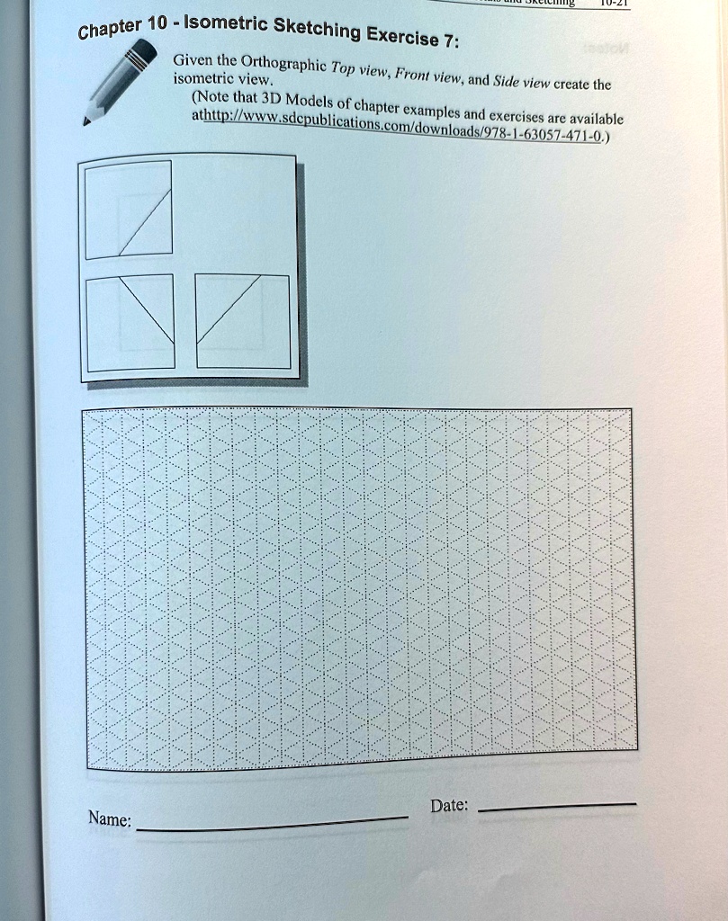 Chapter 10 - Isometric Sketching Exercise 7: Given the Orthographic Top ...