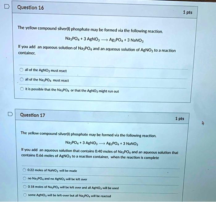 question 16 1 pts the yellow compound sllverl phosphate may be formed ...