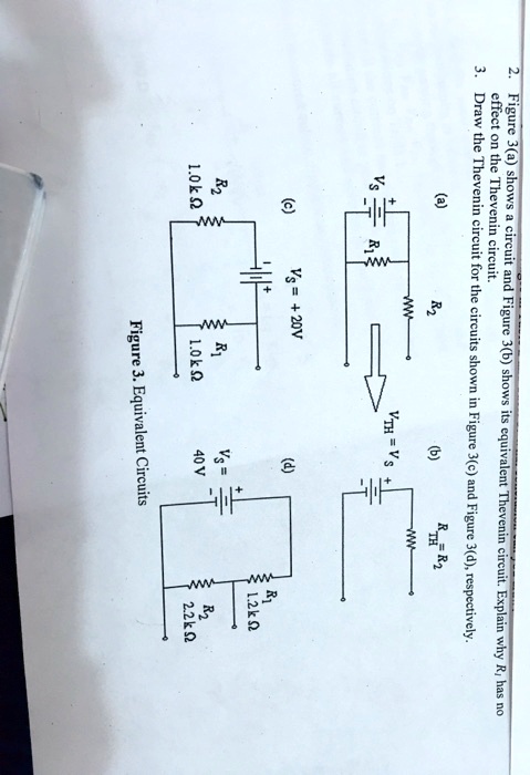 SOLVED: 1.0k Î© effect on the Thevenin circuit. Vs=+20V 1.0k Î© Figure 3. Equivalent Circuits ...