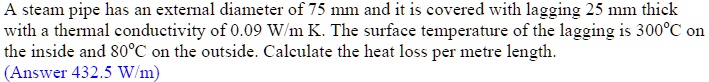 A steam pipe has an external diameter of 75 mm and it is covered with ...