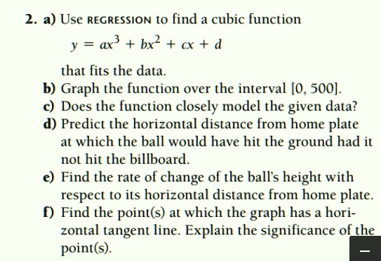 SOLVED: 2. a) Use REGRESSION t0 find a cubic function ax3 bx2 + cx + d ...