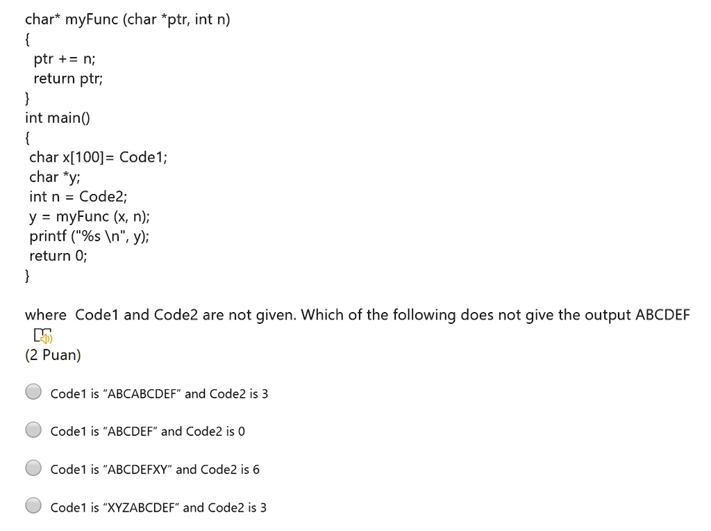Solved “`c Char Myfuncchar Ptr Int N Ptr N Return Ptr Int Main Char X 100 Code1 
