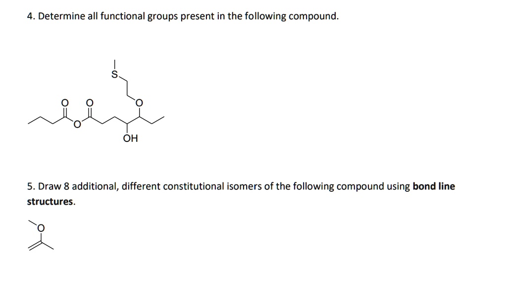SOLVED: 'answer 4. Determine all functional groups present in the following compound. OH 5. Draw ...