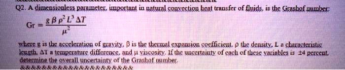 SOLVED: A dimensionless parameter important in natural convection heat ...