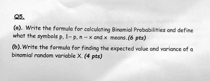 q5 a write the formula for calculating binomial probabilities and ...