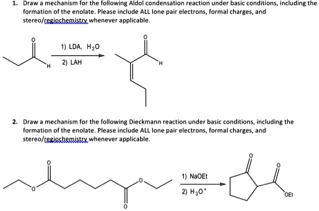 draw mechanism for the following aldol condensation reaction under ...
