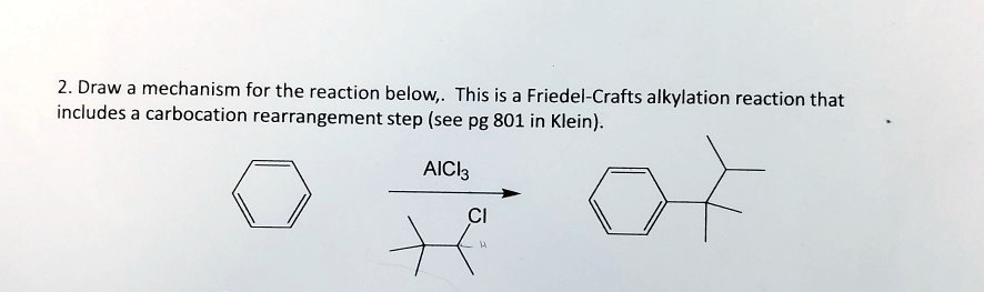 SOLVED: Draw a mechanism for the reaction below. This is a Friedel-Crafts alkylation reaction ...