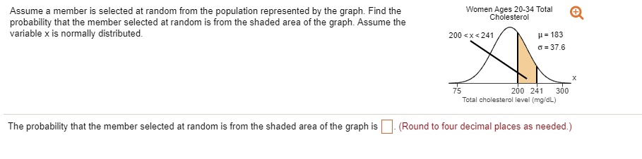 SOLVED: Assume member is selected at random from the population ...
