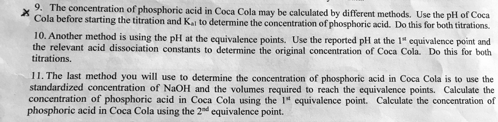 X 9. The concentration of phosphoric acid in Coca Cola may be ...