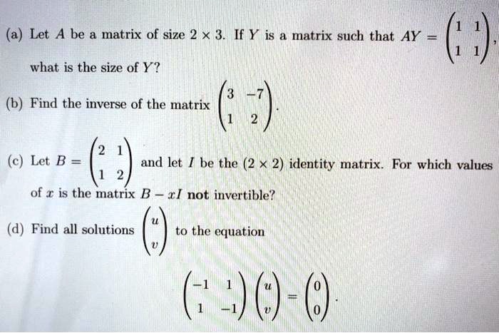 SOLVED:(a) Let A be a matrix of size 2 X 3 If Y is a matrix such that ...