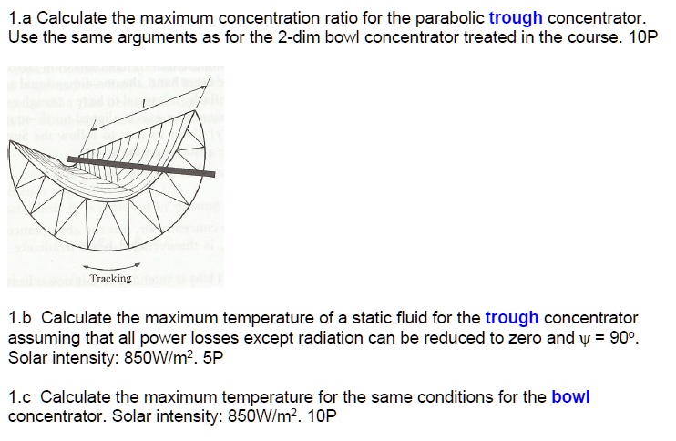 SOLVED: a. Calculate the maximum concentration ratio for the parabolic ...
