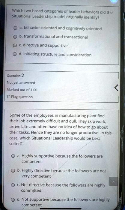 Which two broad categories of leader behaviors did the Situational ...