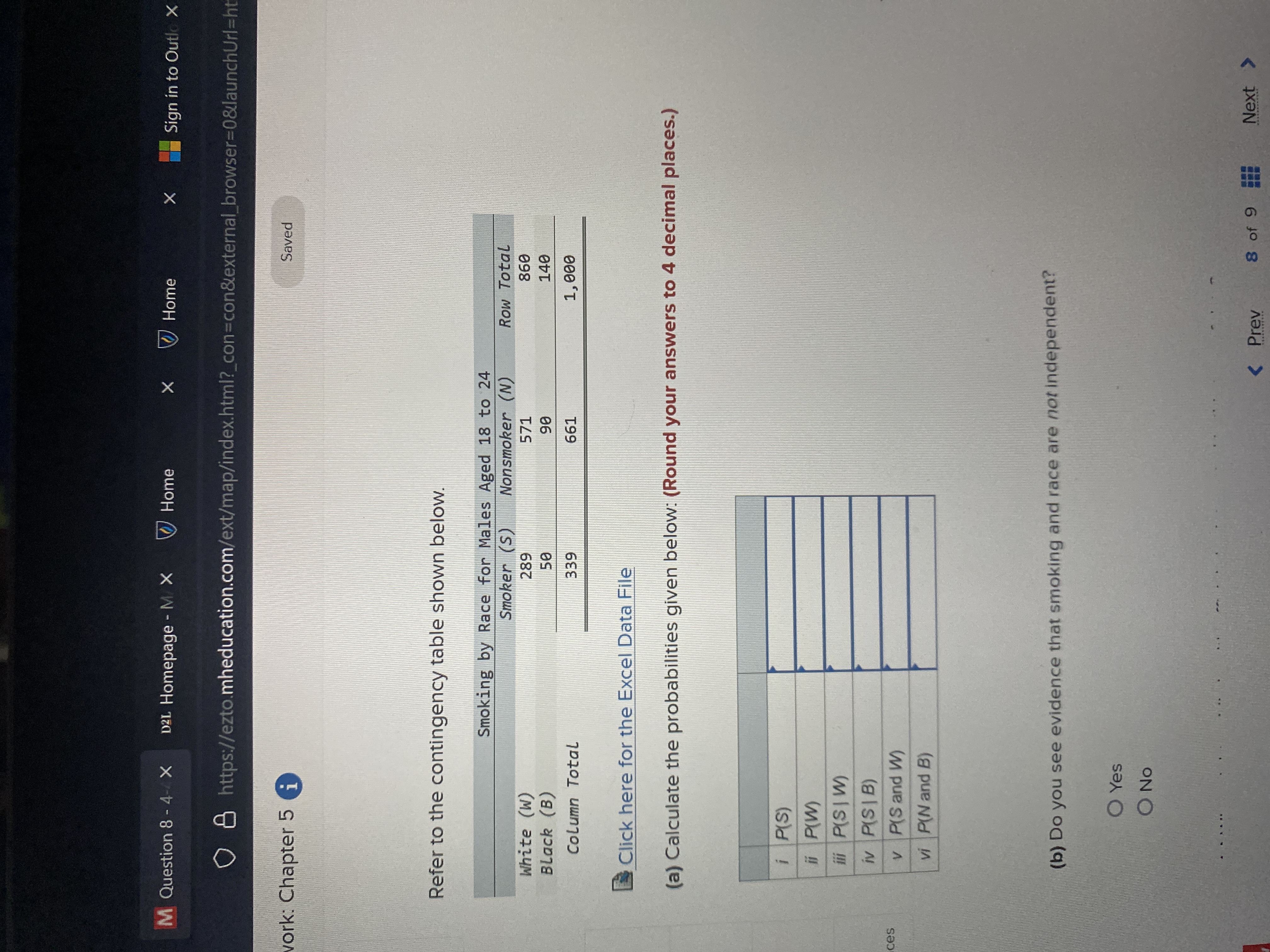 Question 8 - 4 D2L Homepage - M Home Home Sign in to Outk x https://ezto.mheducation.com/ext/map ...