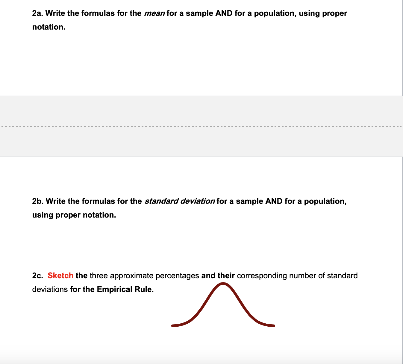 SOLVED: 2a. Write the formulas for the mean for a sample AND for a ...