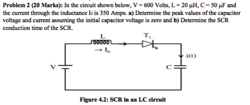 SOLVED: Problem 2 (20 Marks): In the circuit shown below, V = 600 Volts, L = 20 H, C = 50 F, and ...