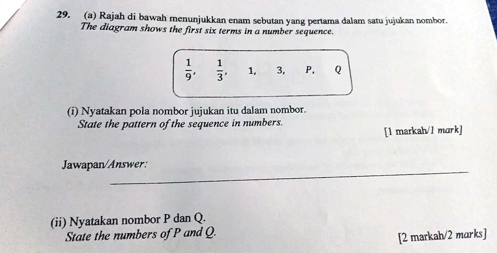 SOLVED: 29. (a) Rajah di bawah menunjukkan enam sebutan yang pertama ...