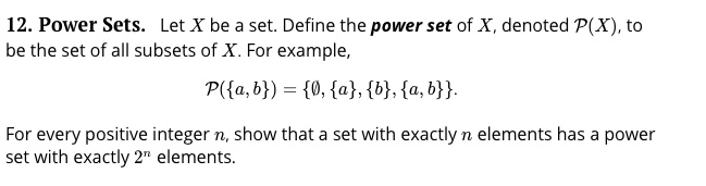 SOLVED: 12. Power Sets Let X be a set Define the power set of X ...