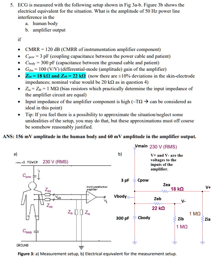 5. ECG is measured with the following setup shown in Fig 3a-b. Figure ...