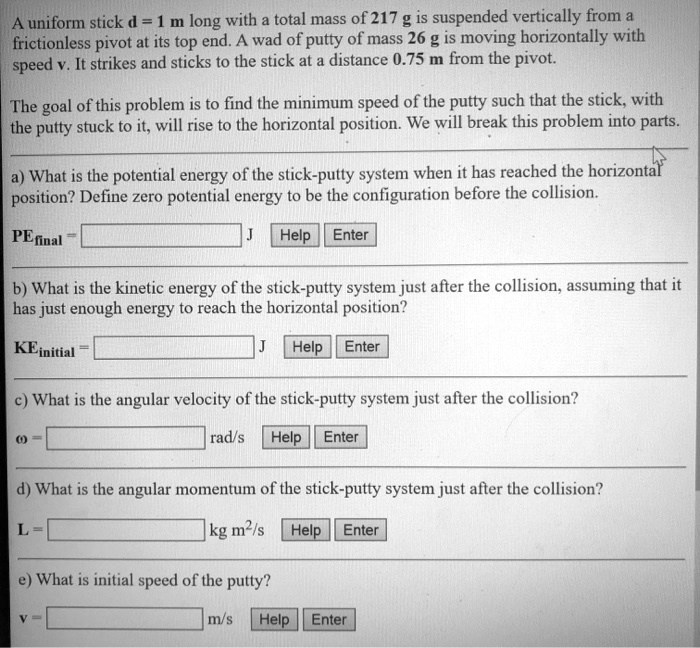 A uniform stick d = 1 m long with a total mass of 217 g is suspended ...