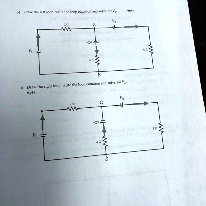 SOLVED: Draw the left loop; wTite the loop equation Andl solve lor V ...